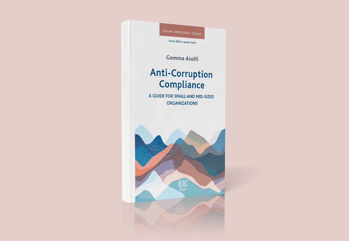 Gemma Aiolfi publishes new book on Anti-Corruption Compliance: A Guide ...